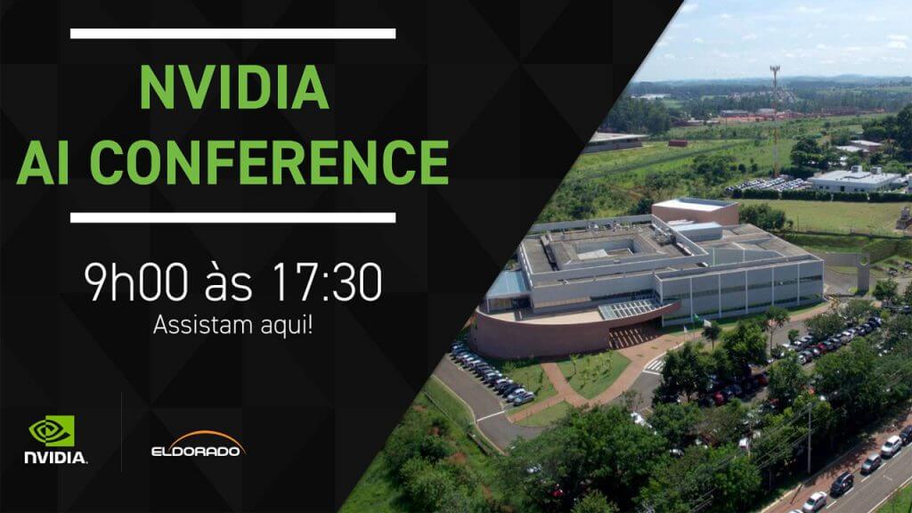 NVIDIA AI CONFERENCE - Instituto Eldorado