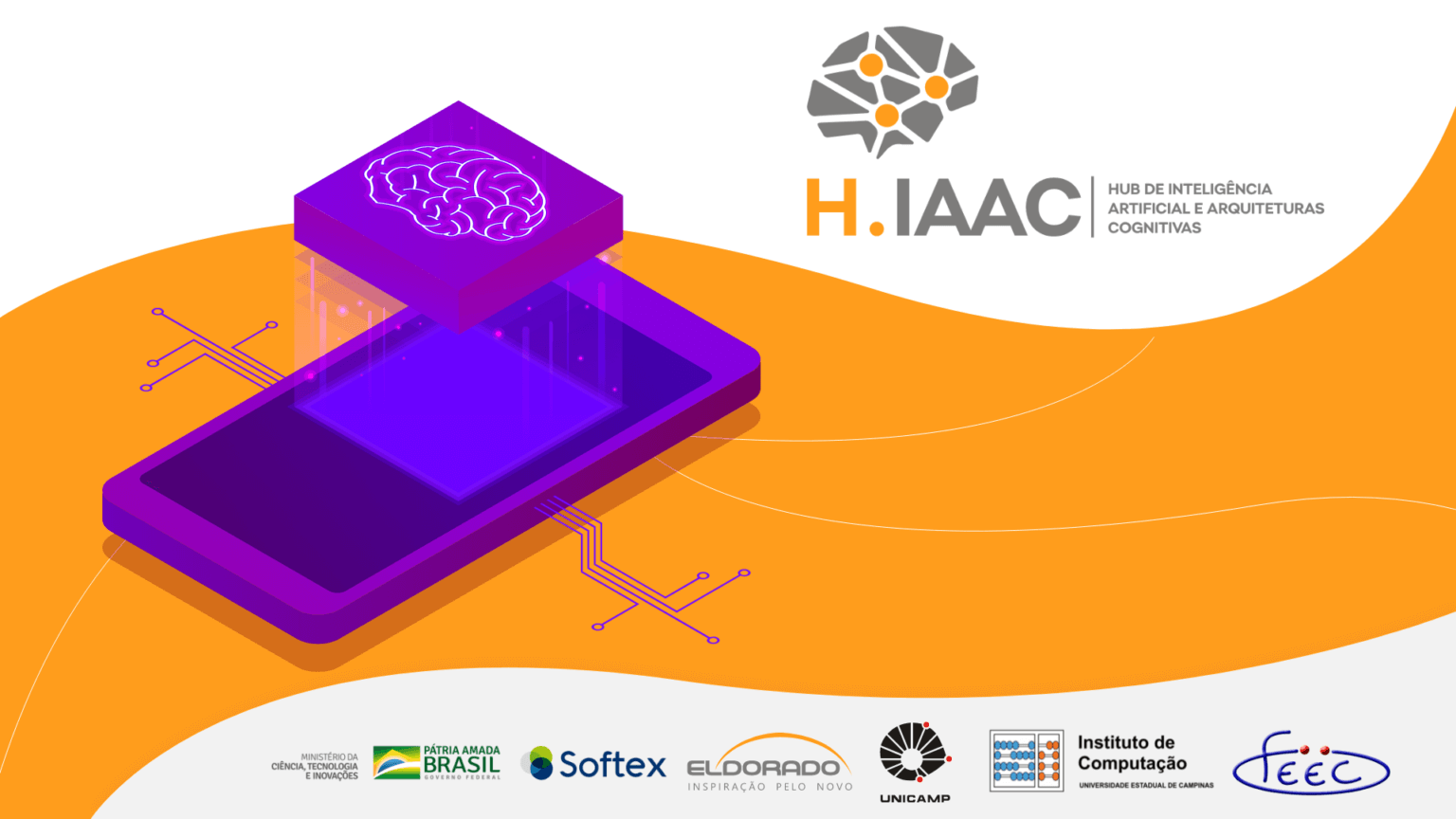 Instituto ELDORADO, Unicamp e Softex, a partir de iniciativa do MCTI ...